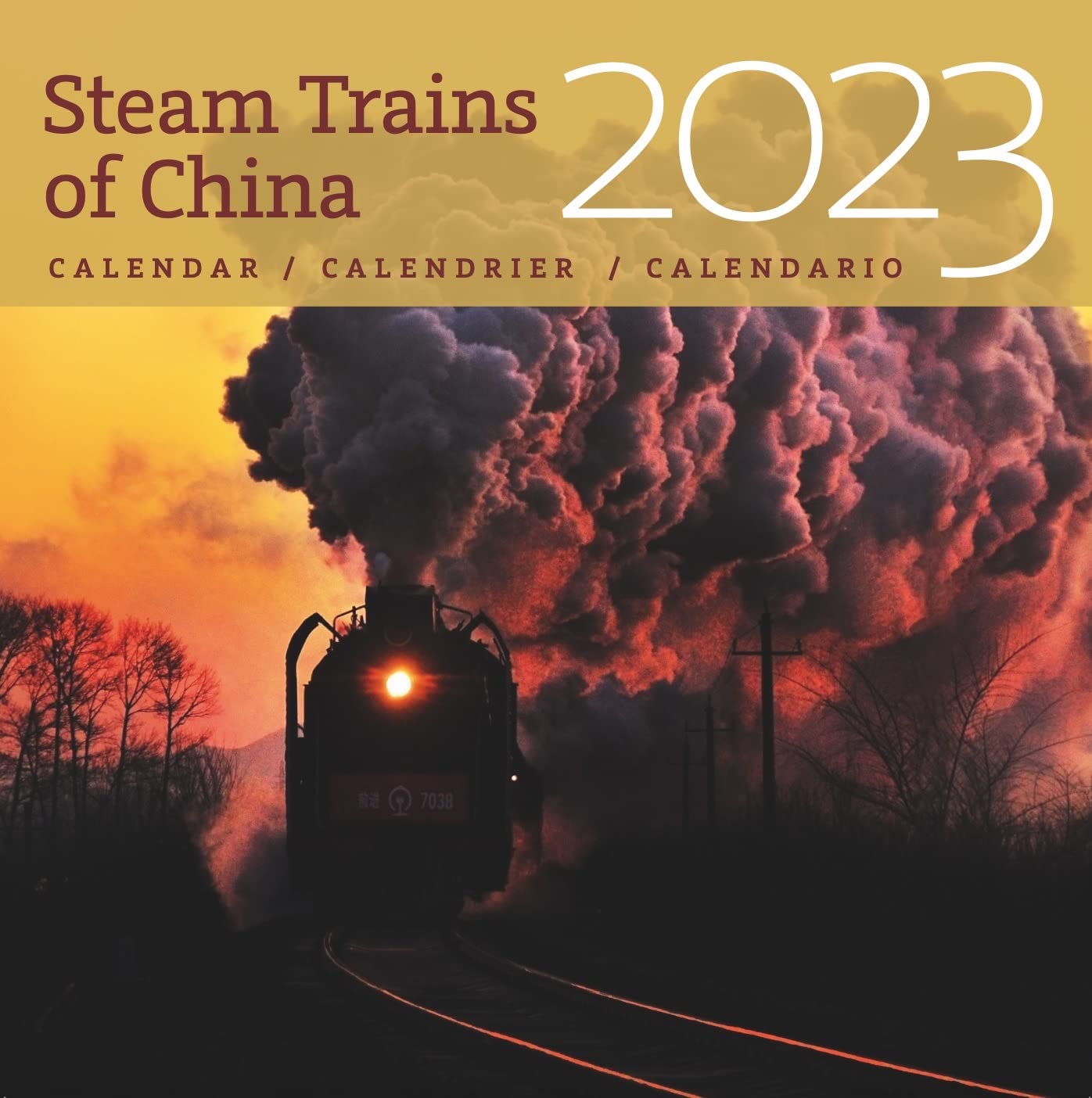 Steam Trains of China 2023 Wall Calendar: Moongate Books: 9789887853800 ...