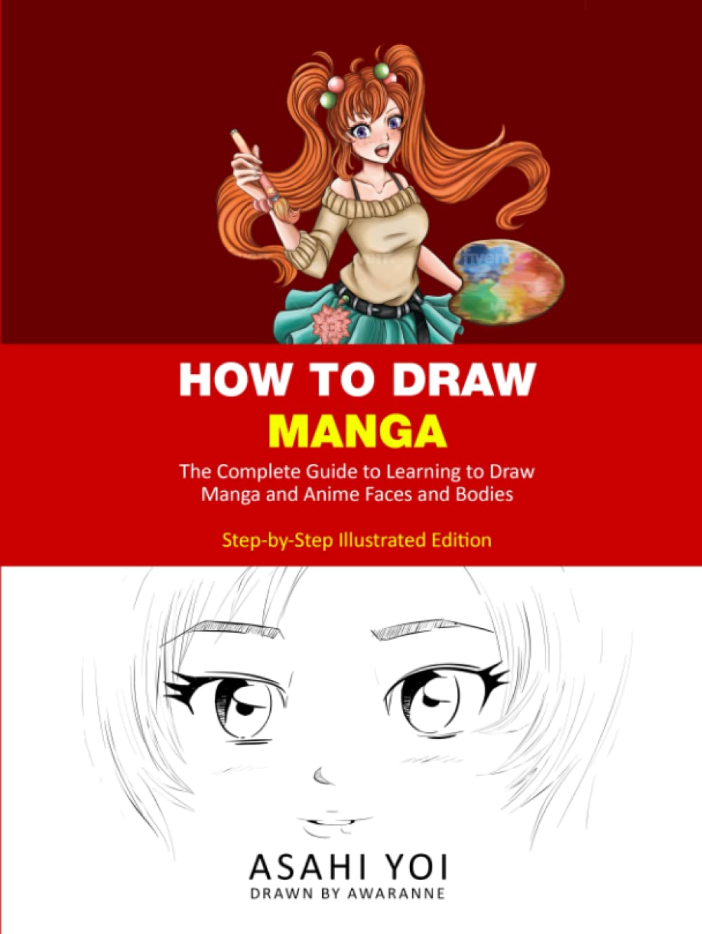 Amazon.com: HOW TO DRAW MANGA: The Complete Guide to Learning to Draw ...