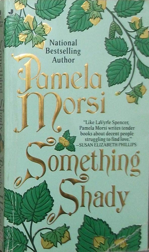 Amazon.com: Something Shady: 9780515116281: Morsi, Pamela: Books