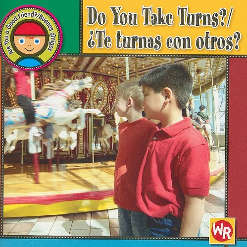 Do You Take Turns?/ Te Turnas Con Otros? (Are You a Good Friend ...