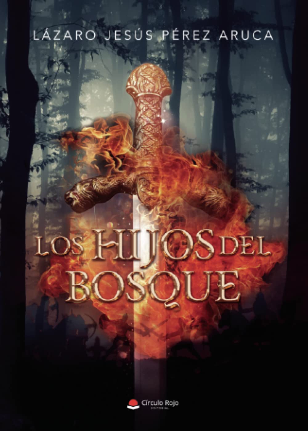 Los hijos del bosque (Spanish Edition): Pérez Aruca, Lázaro Jesús ...