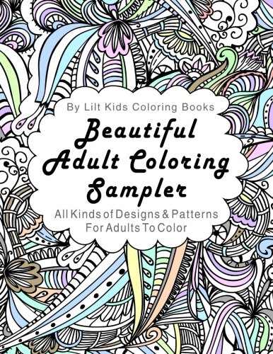 Buy Beautiful Adult Coloring Sampler: All Kinds of Designs & Patterns ...