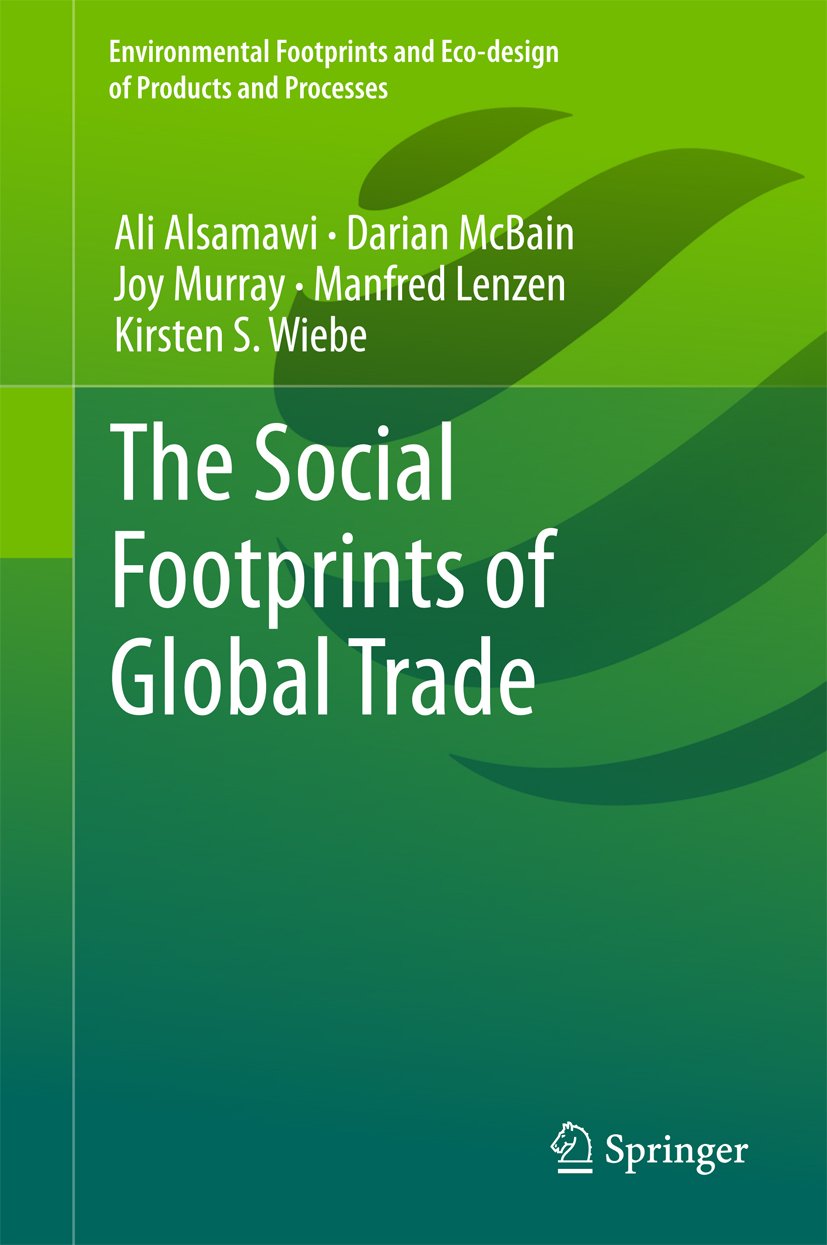 The Social Footprints of Global Trade (Environmental Footprints and Eco ...