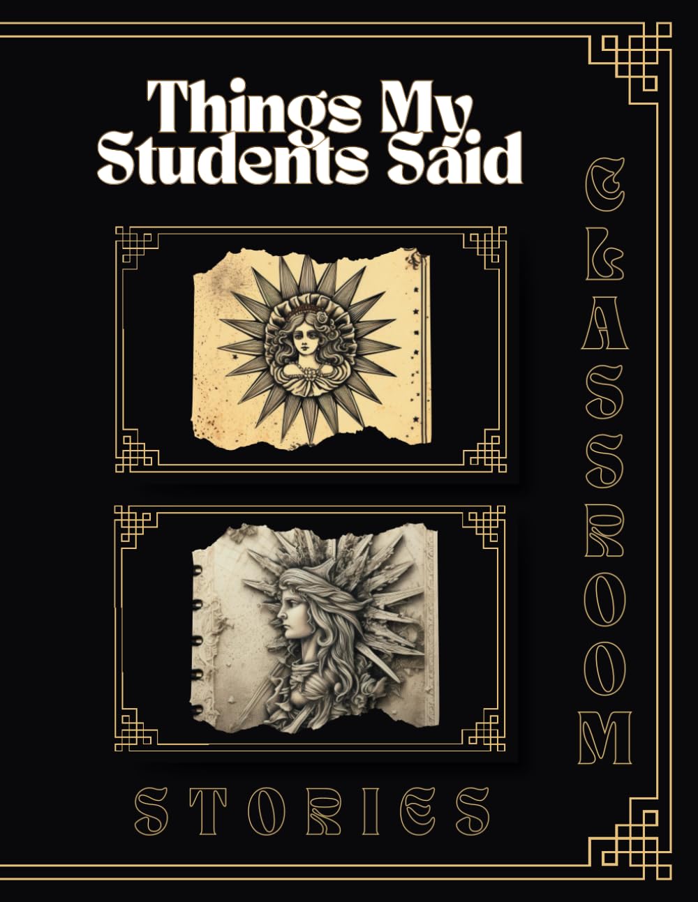 Amazon.com: Classroom Stories Things My Students Said: Journal to ...