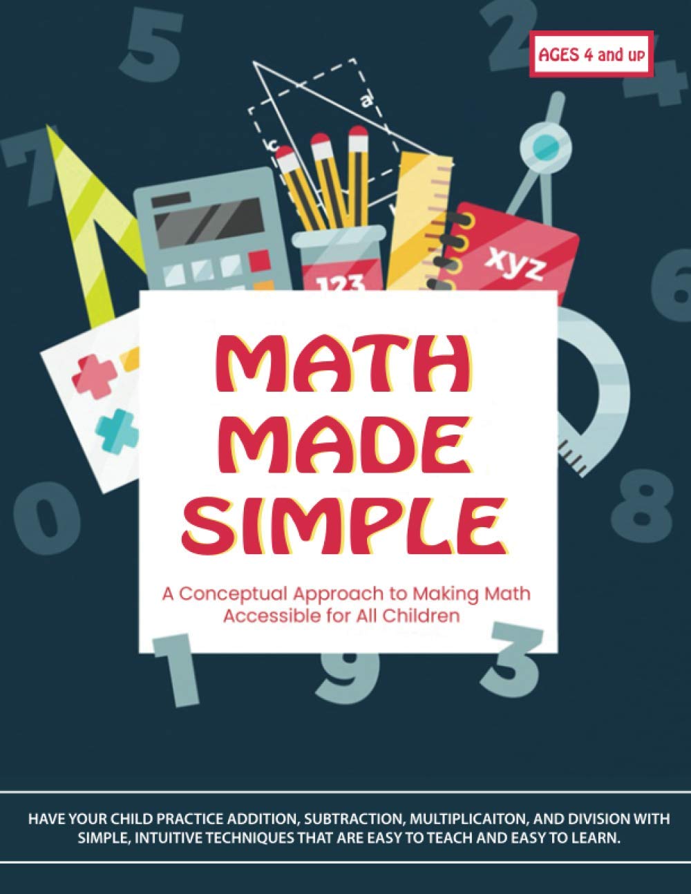 Math Made Simple: A Conceptual Approach to Making Math Accessible for ...