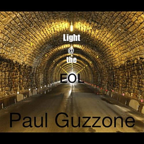 Amazon.com: Light At the EOL : Paul Guzzone: Digital Music