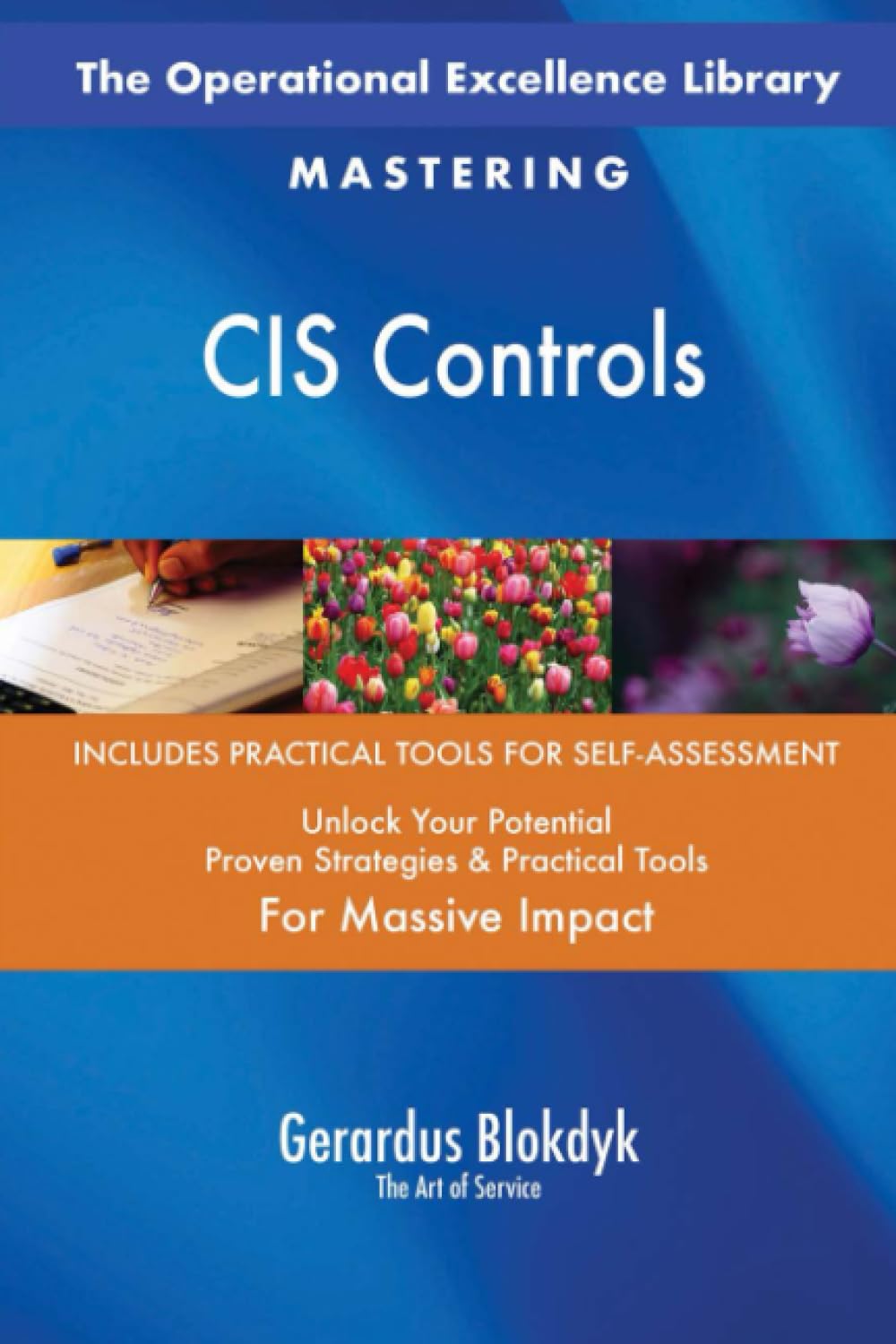 The Operational Excellence Library; Mastering CIS Controls: Gerardus ...
