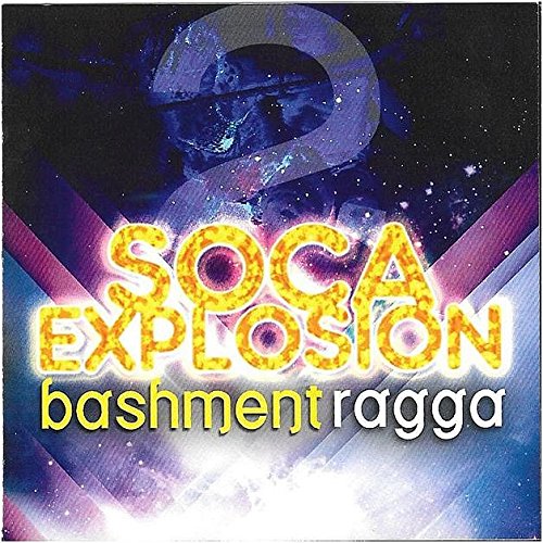 Soca Explosion, Vol. 2: Bashment vs Ragga: Various Artists: Amazon.in: Music}