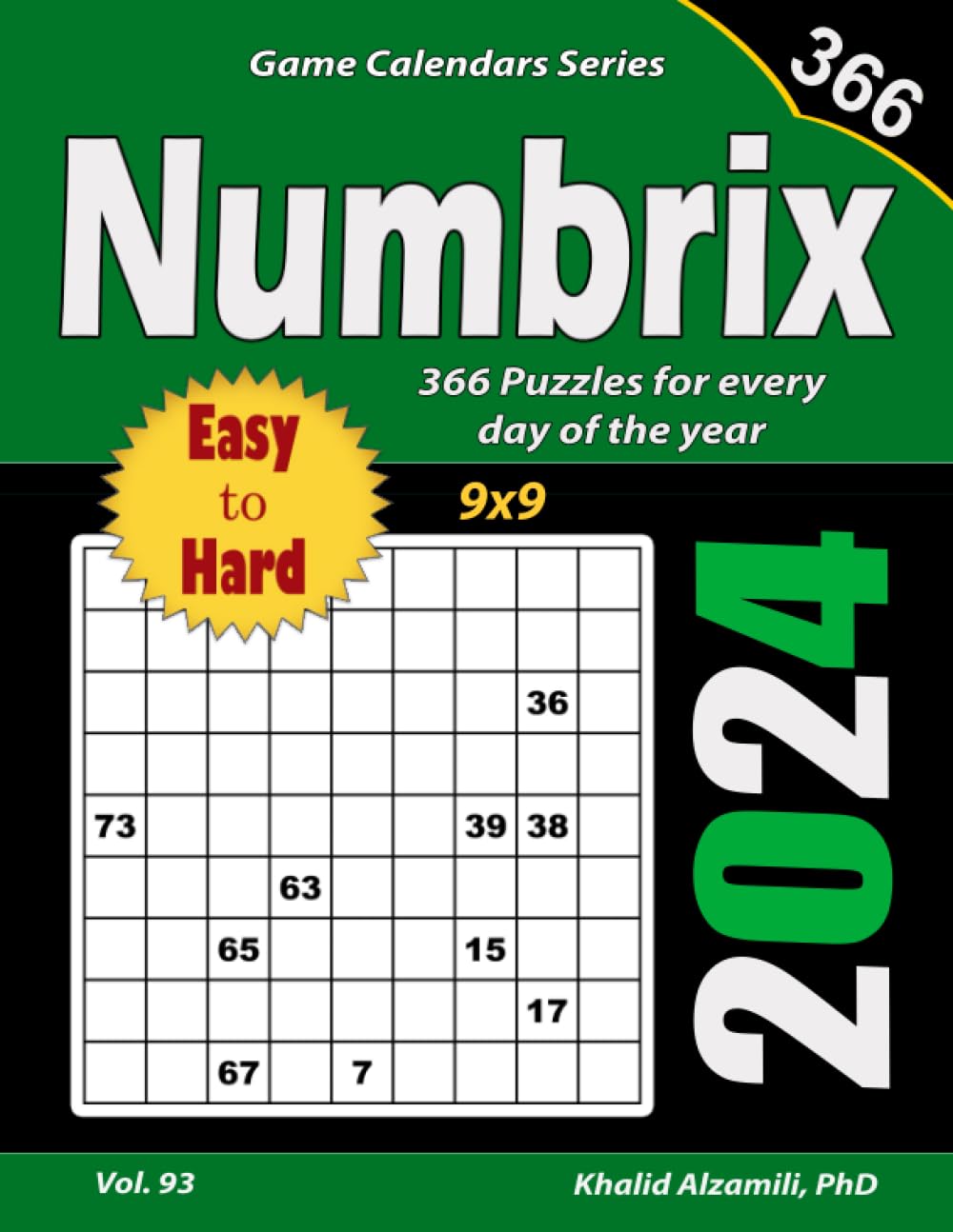 2024 Numbrix: 366 Easy to Hard (9x9) Puzzles for Every Day of the Year ...