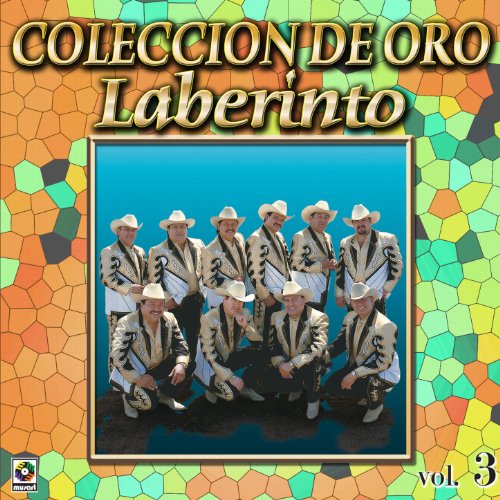 Laberinto Coleccion De Oro, Vol. 3 - Esos Tus Ojos by Laberinto on ...