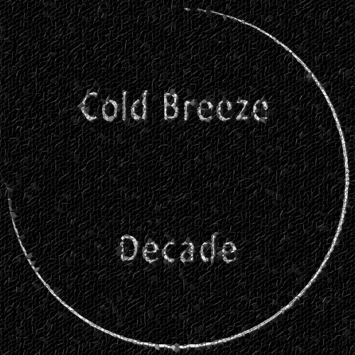 Decade by Cold Breeze on Amazon Music - Amazon.com