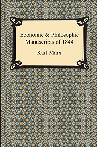 Economic & Philosophic Manuscripts of 1844 by Karl Marx (2014-01-01 ...