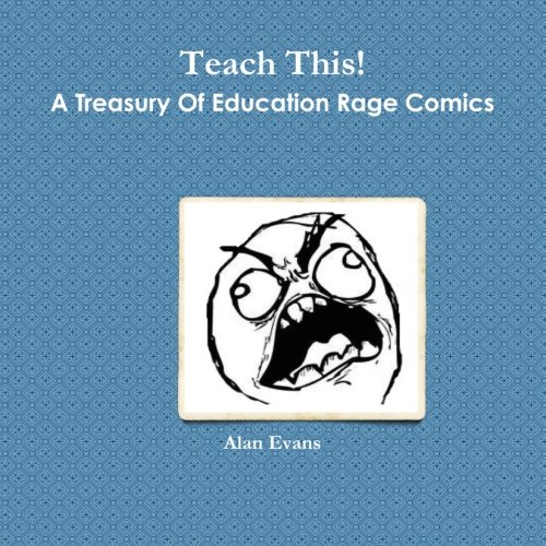 Teach This! : Evans, Alan: Amazon.co.uk: Books