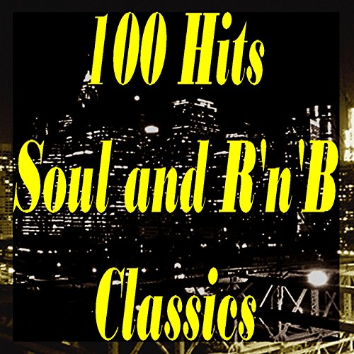 Play 100 Hits Soul & R'n'b Classics by VARIOUS ARTISTS on Amazon Music