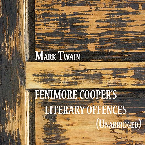 Amazon.com: Fenimore Cooper's Literary Offences, Unabridged, by Mark ...