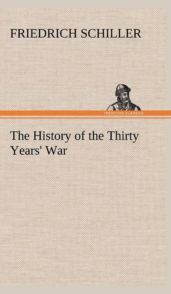Amazon.com: The History of the Thirty Years' War: 9783849500979 ...