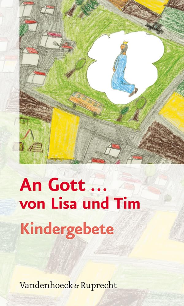 An Gott ... von Lisa und Tim: Kindergebete : Hanisch, Helmut: Amazon.de ...