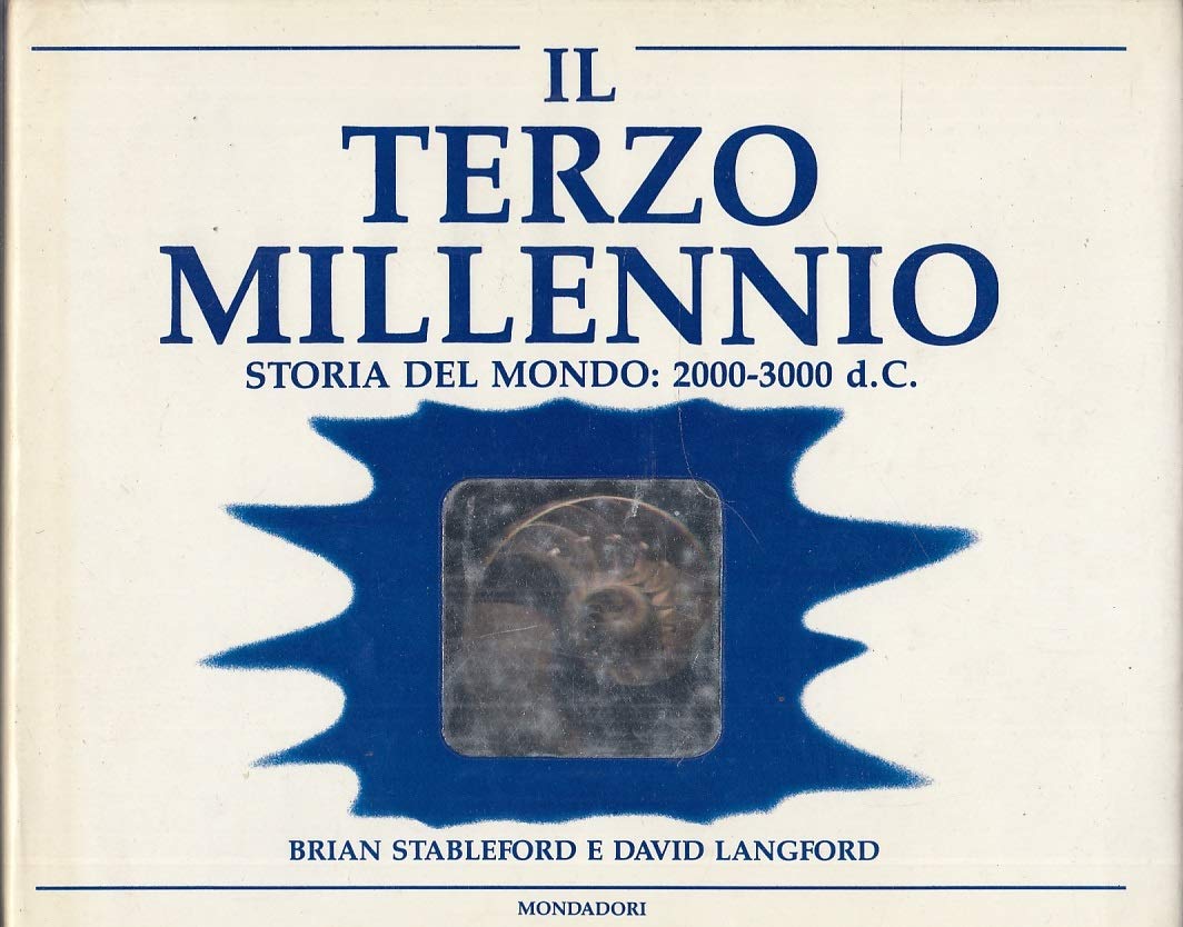 Amazon.com: Il terzo millennio. Storia del mondo: 2000-3000 d.C ...