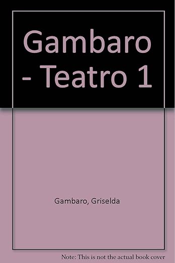 Teatro 1 / Play (Spanish Edition): Gambaro, Griselda, Gambaro, Griselda ...