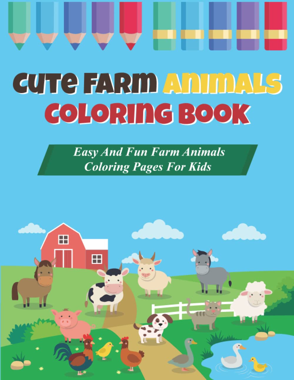 Buy Cute Farm Animals Coloring Book: Easy And Fun Farm Animals Coloring ...