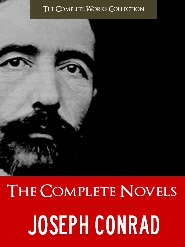 THE COMPLETE NOVELS OF JOSEPH CONRAD (Special Illustrated Edition) FULL ...