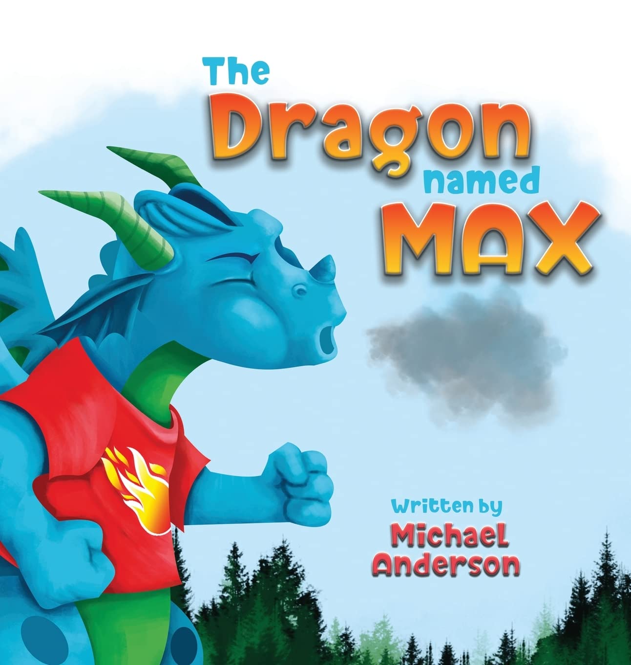 The Dragon Named Max: Anderson, Michael, Blaauw, Tamar: 9789692892759 ...