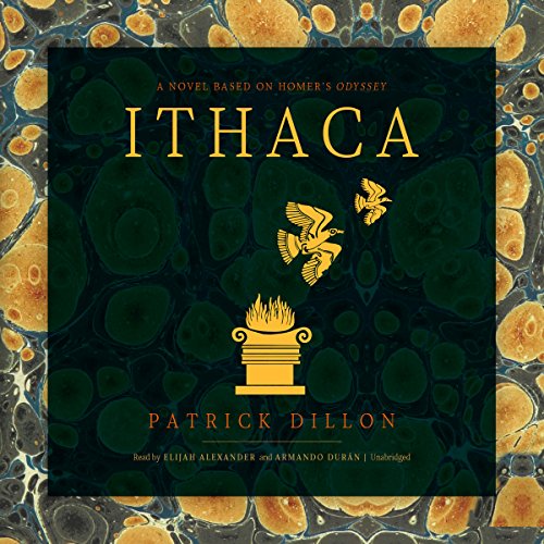 Ithaca: A Novel Based on Homer's Odyssey (Audio Download): Patrick ...
