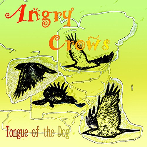 Amazon.com: Angry Crows : Tongue of the Dog: Digital Music