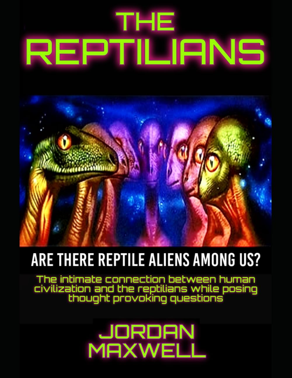 THE REPTILIANS: ARE THERE REPTILES AMONG US?: Amazon.co.uk: MAXWELL ...