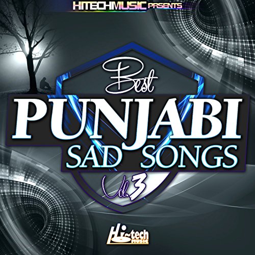 Amazon.com: Best Punjabi Sad Songs, Vol. 3 : VARIOUS ARTISTS: Digital Music
