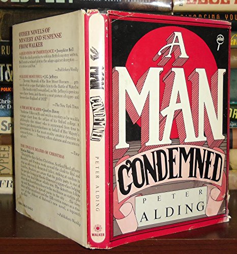A Man Condemned: Alding, Peter: 9780802754431: Amazon.com: Books