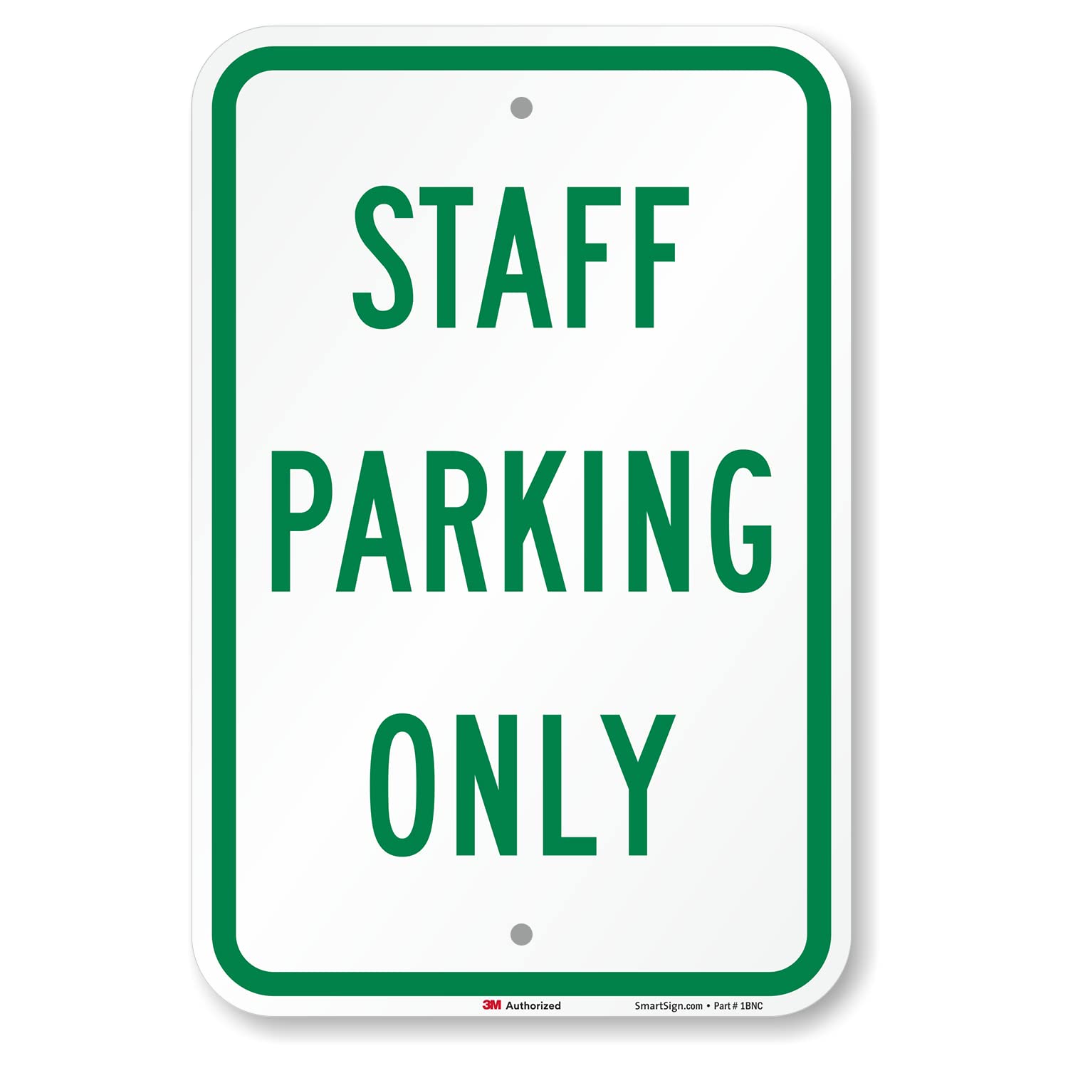 SmartSign - K-2615-EG-12x18-D2 "Staff Parking Only" Sign | 12" x 18" 3M ...