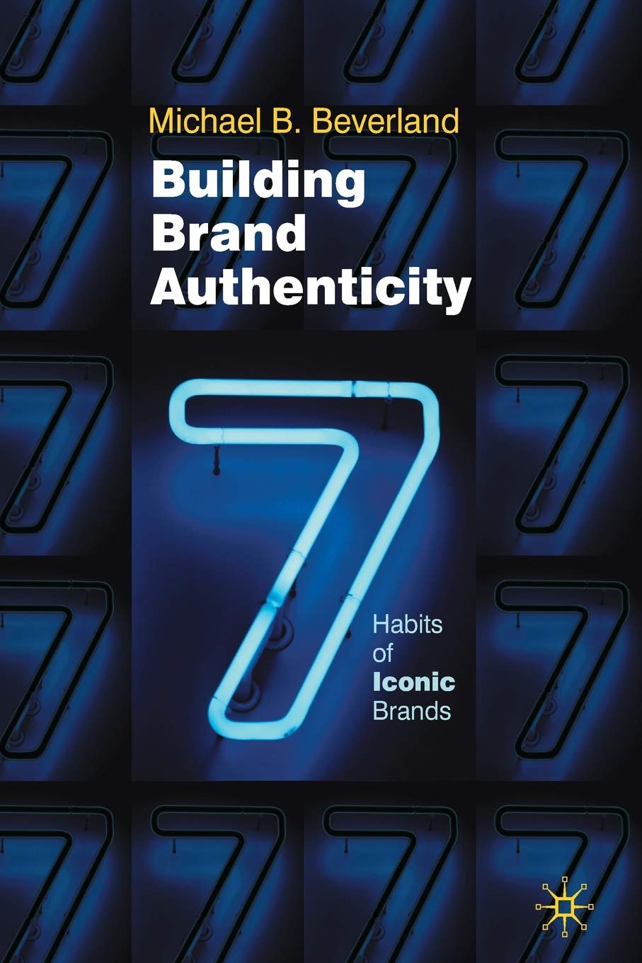 Building Brand Authenticity: 7 Habits of Iconic Brands: Beverland, M ...