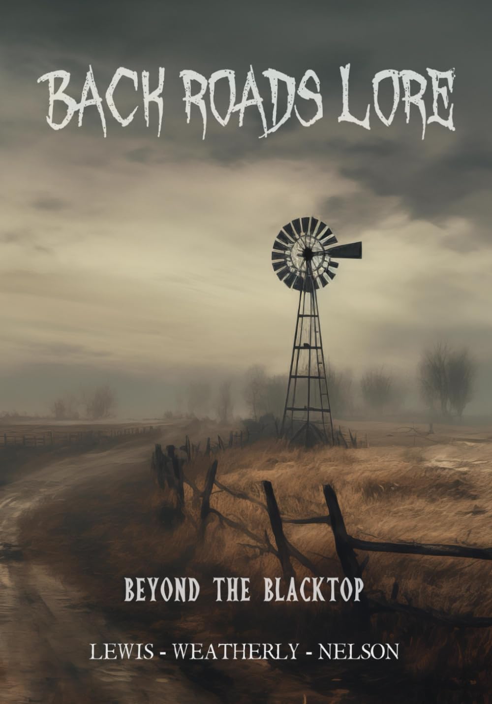 Amazon.com: Back Roads Lore Volume 1: Beyond the Blacktop ...