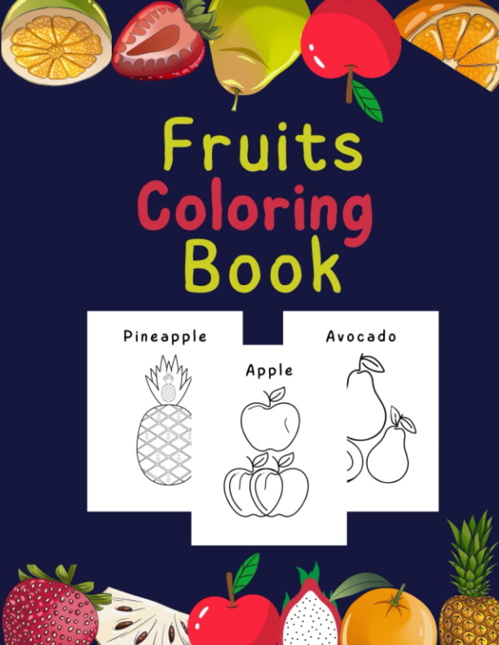 Buy Fruits Coloring Book: An Early Learning Fruits coloring book for ...