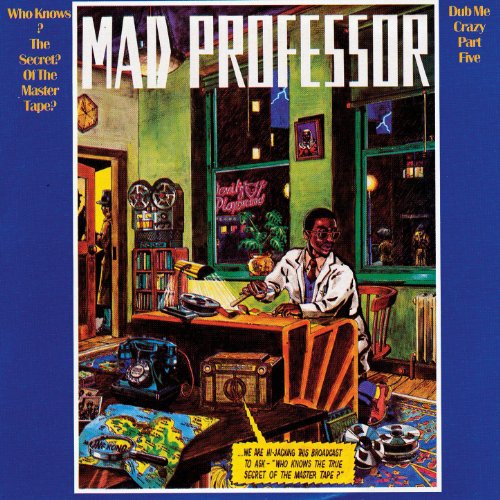 Play Who Knows The Secret Of The Master Tape? by Mad Professor on ...