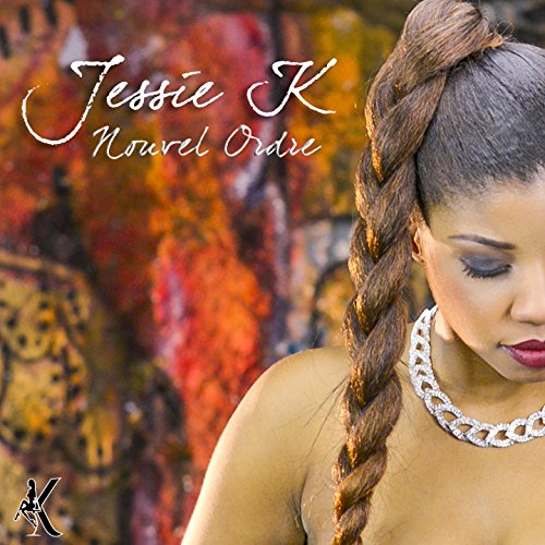 Play Nouvel ordre by Jessie K on Amazon Music