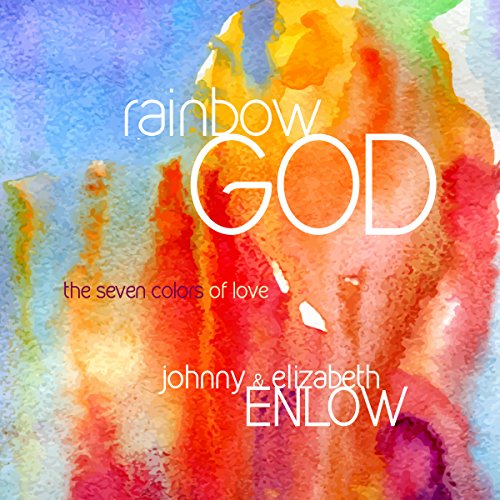 Amazon.com: Rainbow God: The Seven Colors of Love (Audible Audio ...