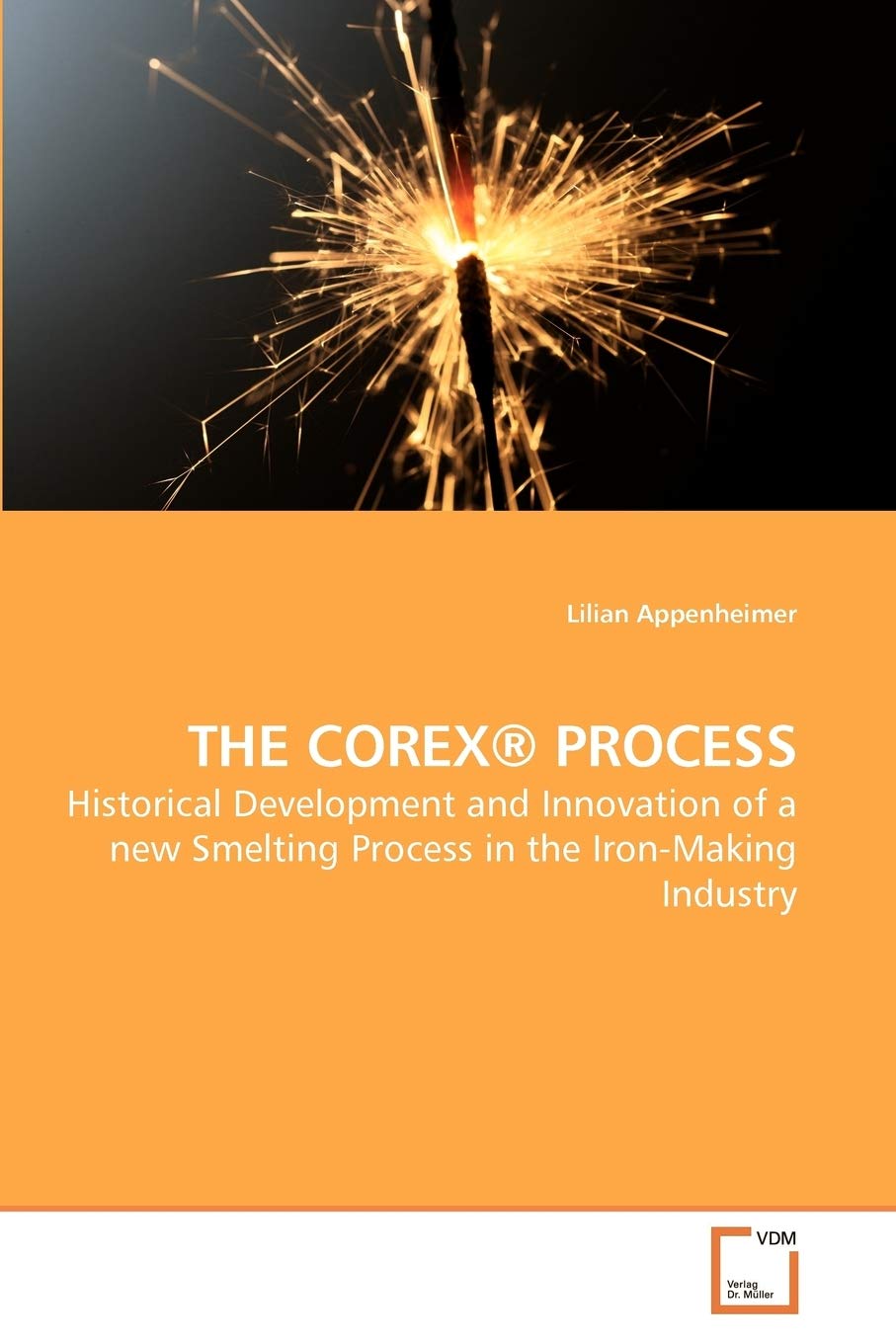 THE COREX® PROCESS: Historical Development and Innovation of a new ...