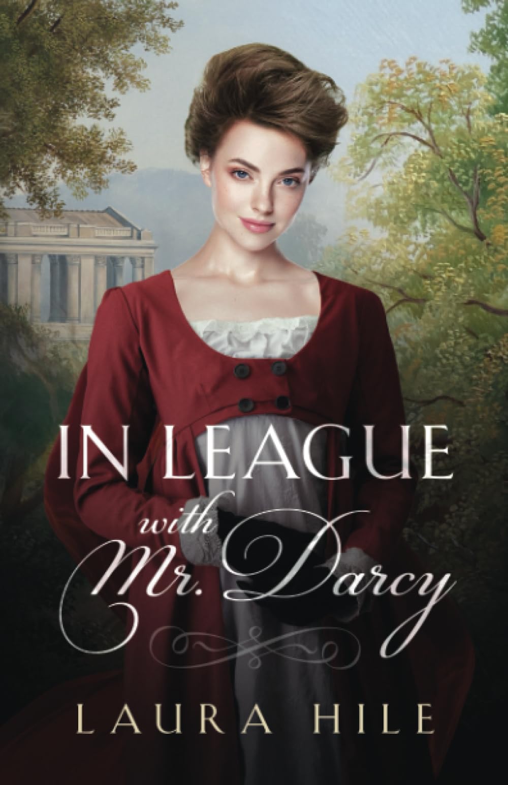 In League with Mr. Darcy: Hile, Laura: 9798818173269: Amazon.com: Books