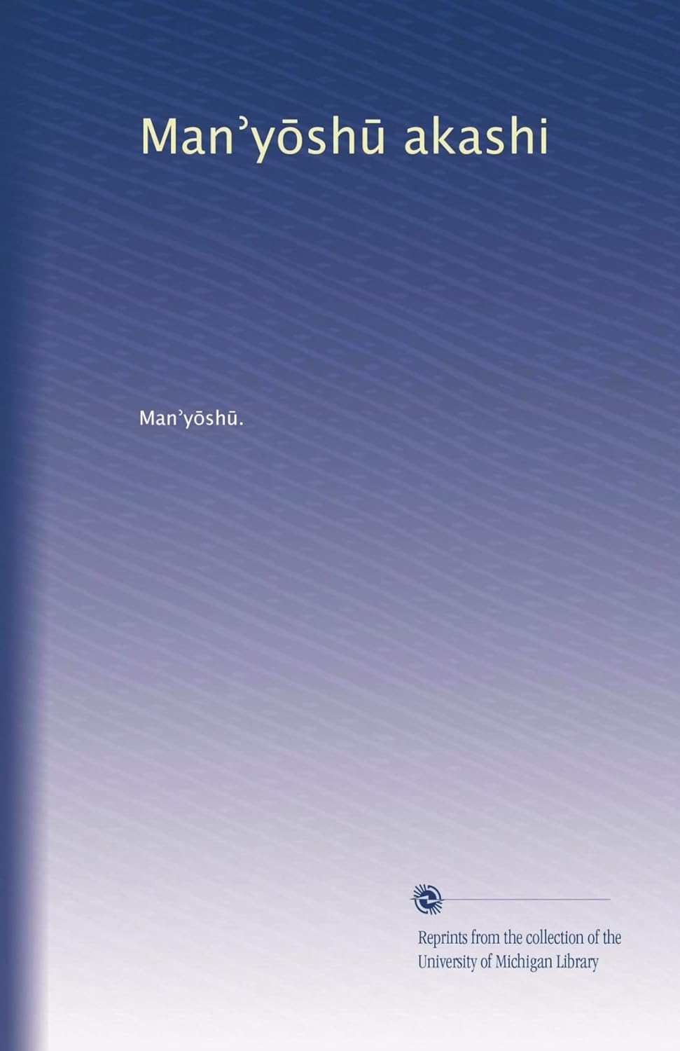 Amazon.com: Man?y?sh? akashi (Japanese Edition): Man?y?sh?., .: Books