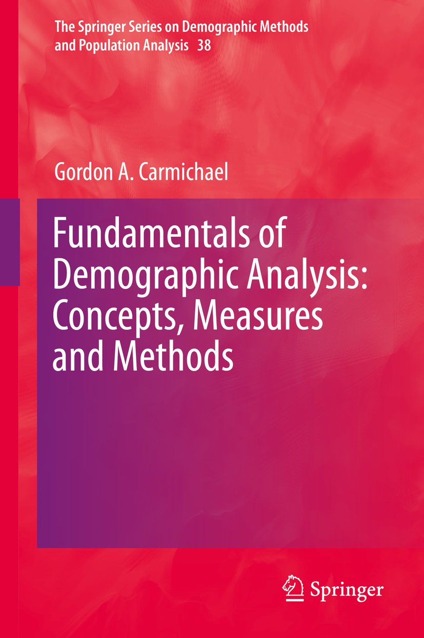 Fundamentals of Demographic Analysis: Concepts, Measures and Methods ...