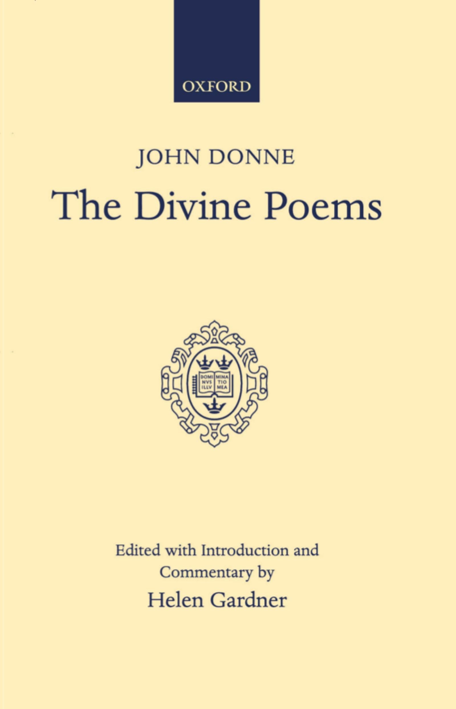 The Divine Poems (Oxford English Texts): Donne, Jonn, Gardner, Helen ...