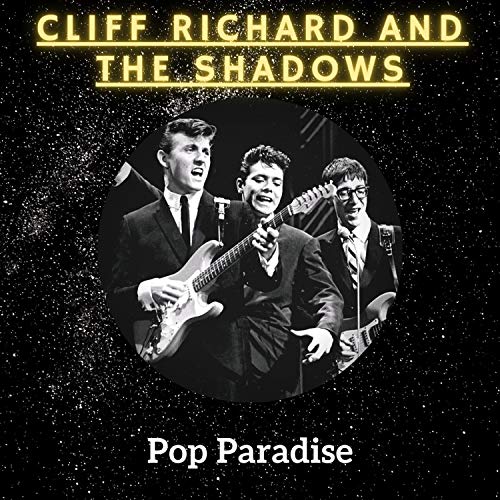 Play Pop Paradise by Cliff Richard & The Shadows on Amazon Music Unlimited