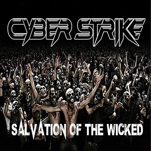 Amazon.com: Salvation of the Wicked : Cyber Strike: Digital Music
