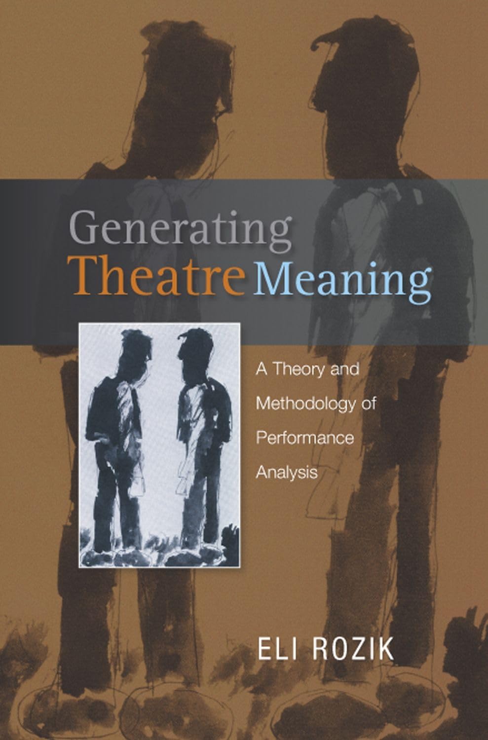 Snapklik.com : Generating Theatre Meaning: A Theory And Methodology Of ...