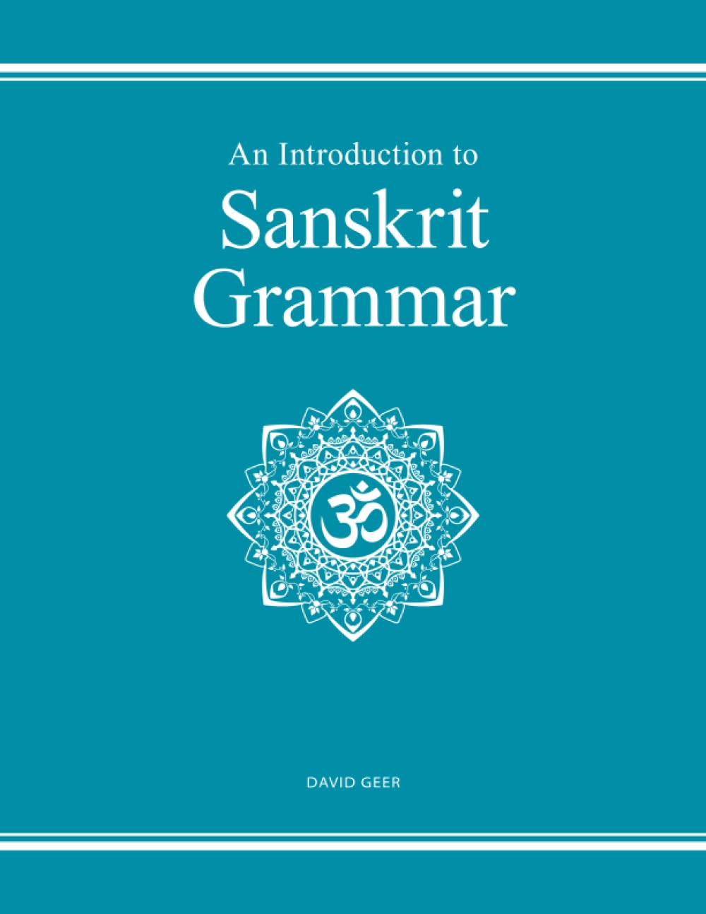 Amazon.com: An Introduction to Sanskrit Grammar: 9798846294790: Geer ...