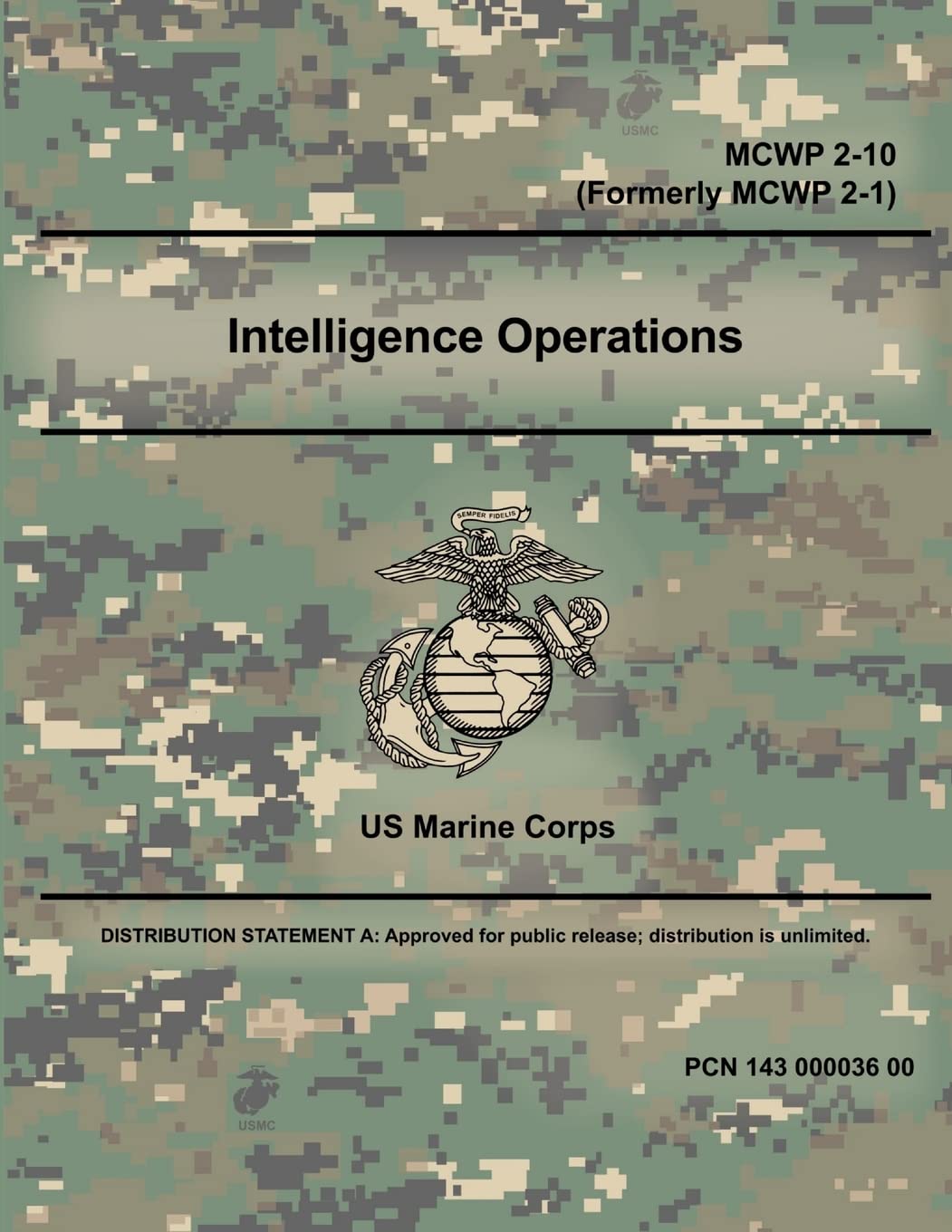 Intelligence Operations - MCWP 2-10 (Formerly MCWP 2-1): Marine Corps ...