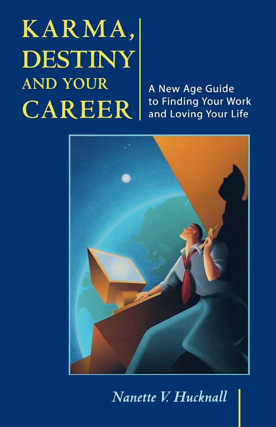 Amazon.com: Karma, Destiny and Your Career: A New Age Guide to Finding ...