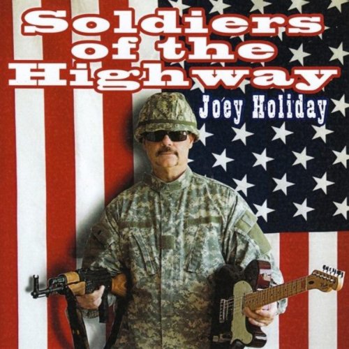 Amazon.co.jp: Soldiers of the Highway : Joey Holiday: Digital Music